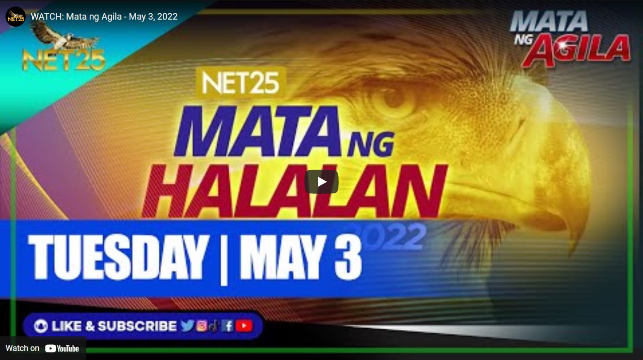 WATCH: Mata ng Agila - May 3, 2022