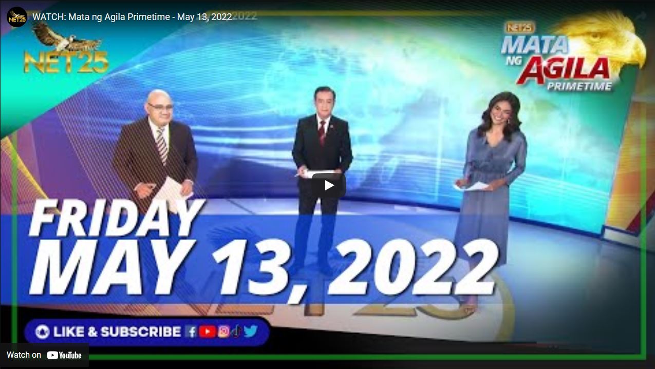 WATCH: Mata ng Agila Primetime - May 13, 2022