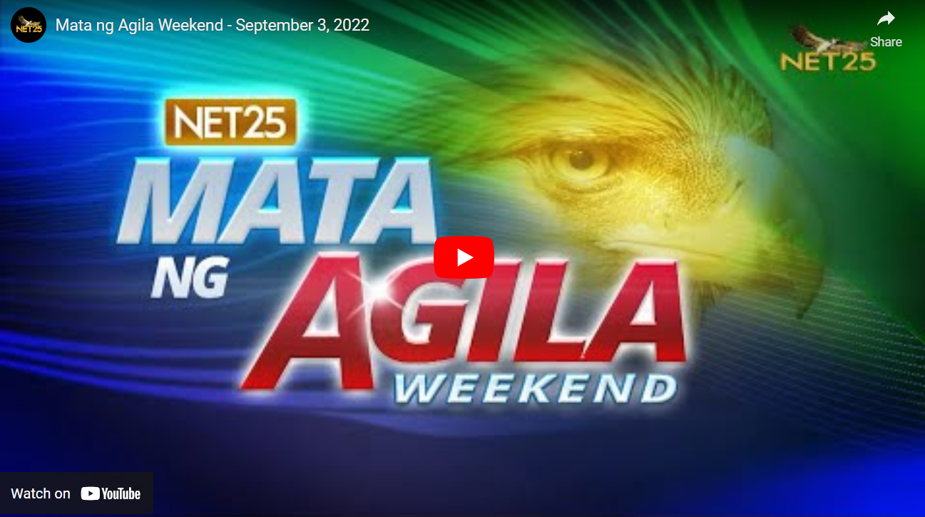 Mata ng Agila Weekend - September 3, 2022