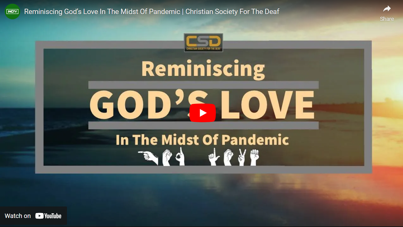 Reminiscing God’s Love In The Midst Of Pandemic | Christian Society For ...